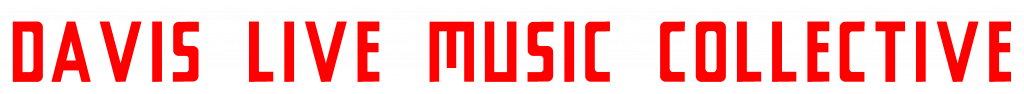 Davis Live Music Collective - Bringing the best live music to Davis ...